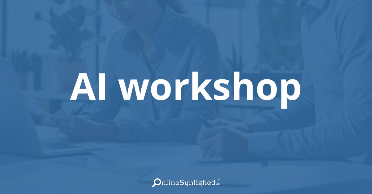 AI workshop - Få et AI kursus og lær om AI og brugen af AI-værktøjer